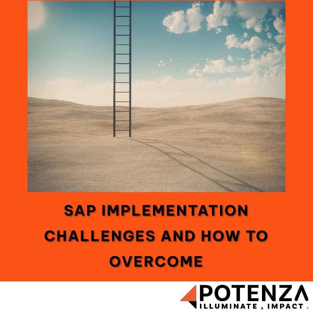 SAP Implementation Challenges And How To Overcome Them SAP Implementation Challenges And How To Overcome Them